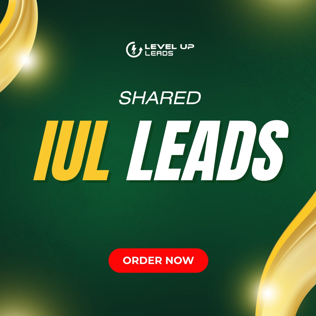 Shared IUL Leads – Level Up Leads
